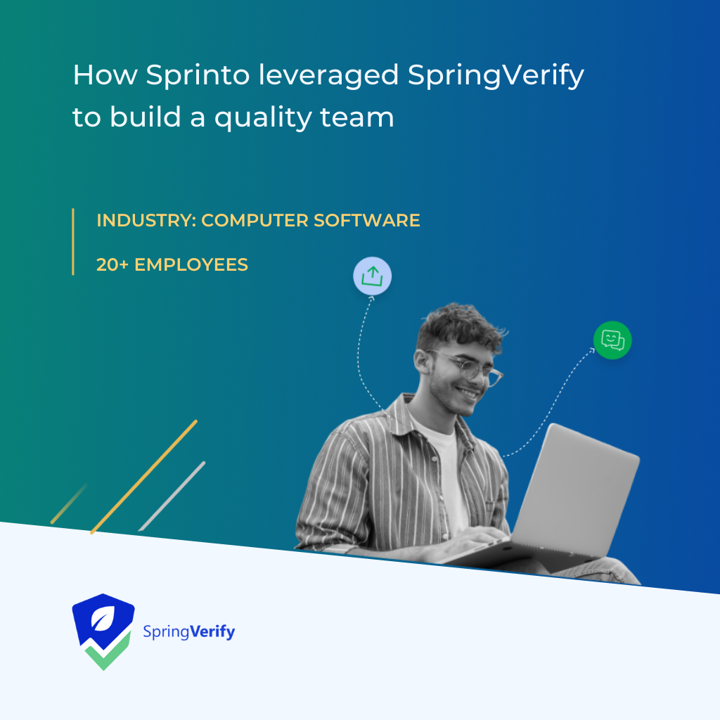 How Sprinto leveraged SpringVerify to build a quality team ...